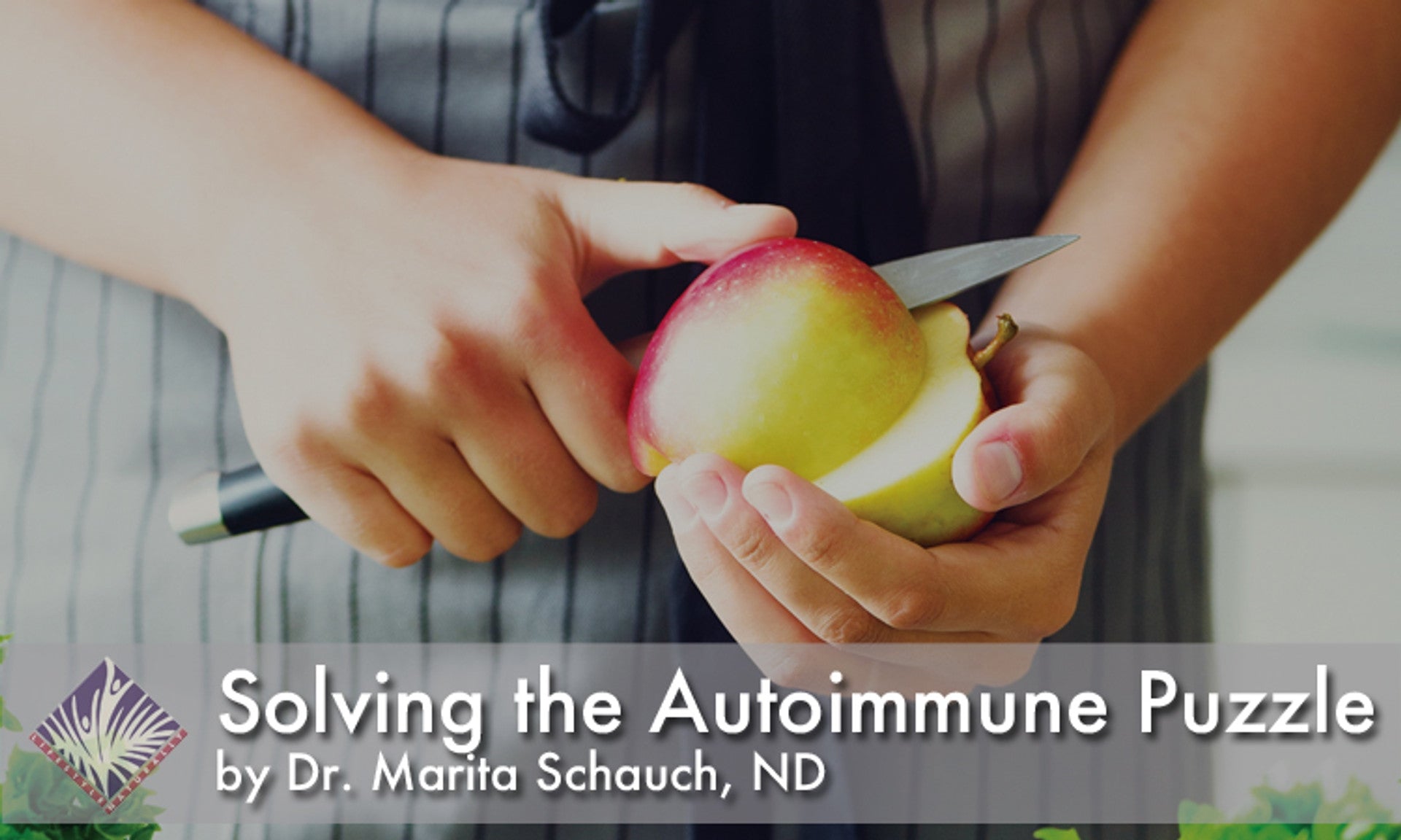 Solving the Autoimmune Puzzle – Lifestyle Markets